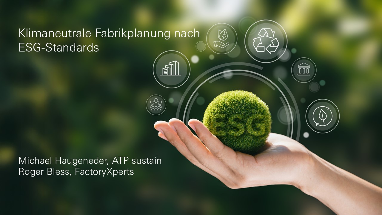 Lecture: Climate-neutral factory planning according to ESG standards